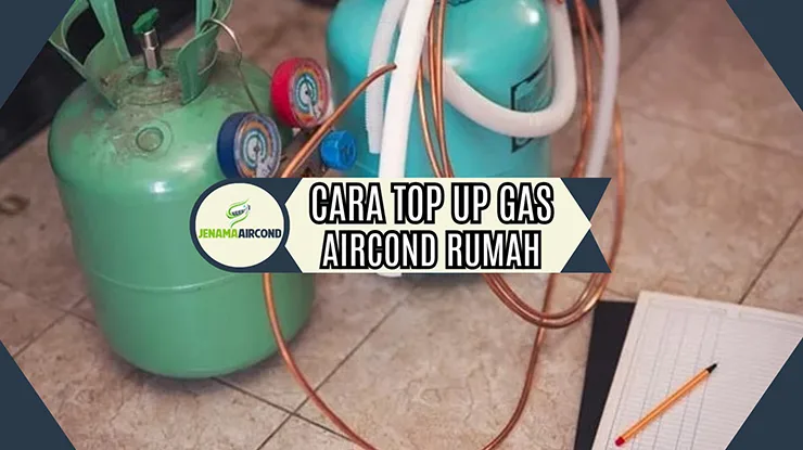 Cara Top Up Gas Aircond Rumah: Mudah & Cepat
