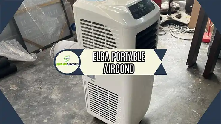 Elba Portable Aircond Review Malaysia 2026