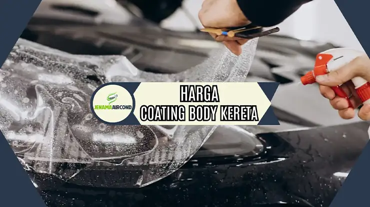 Harga Coating Body Kereta di Malaysia 2026