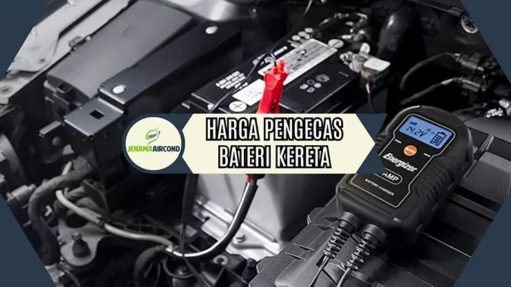 Harga Pengecas Bateri Kereta di Malaysia Terkini 2026