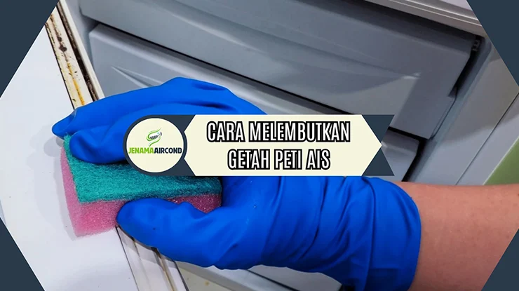 Cara Melembutkan Getah Peti Ais yang Keras
