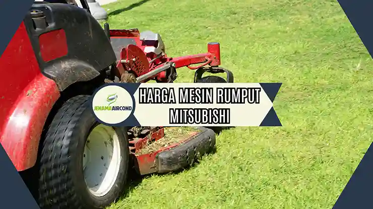 Harga Mesin Rumput Mitsubishi Terbaik dan Murah 2026