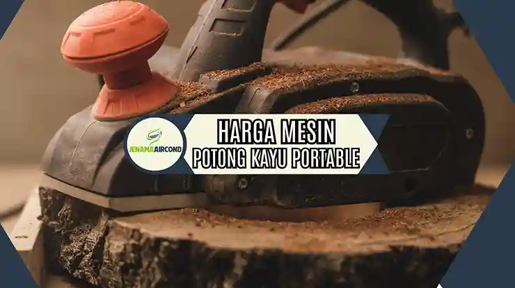 Harga Mesin Potong Kayu Portable Murah dan Terbaik 2025