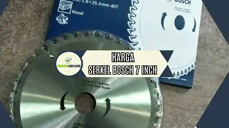 Harga Serkel Bosch 7 Inch Murah dan Terbaik 2025