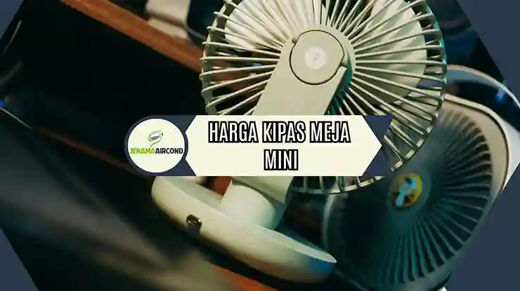 Harga Kipas Meja Mini Murah dan Terbaik 2026