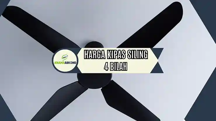Harga Kipas Siling 4 Bilah Murah dan Terbaik 2026