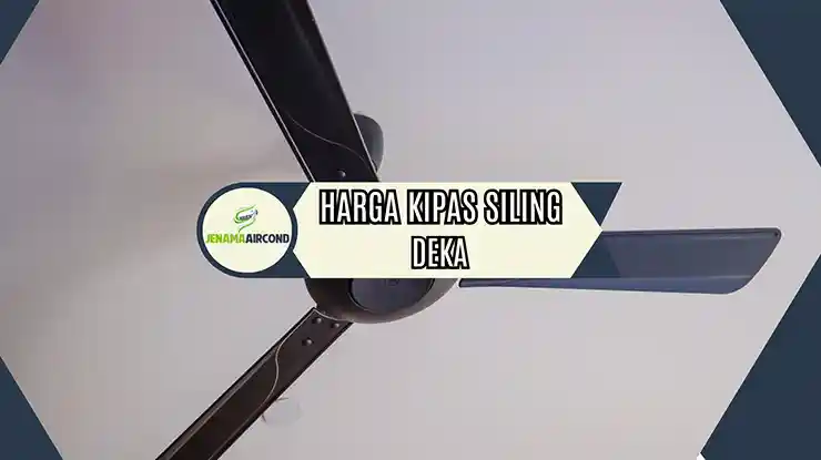 Harga Kipas Siling Deka Murah dan Terbaik 2026