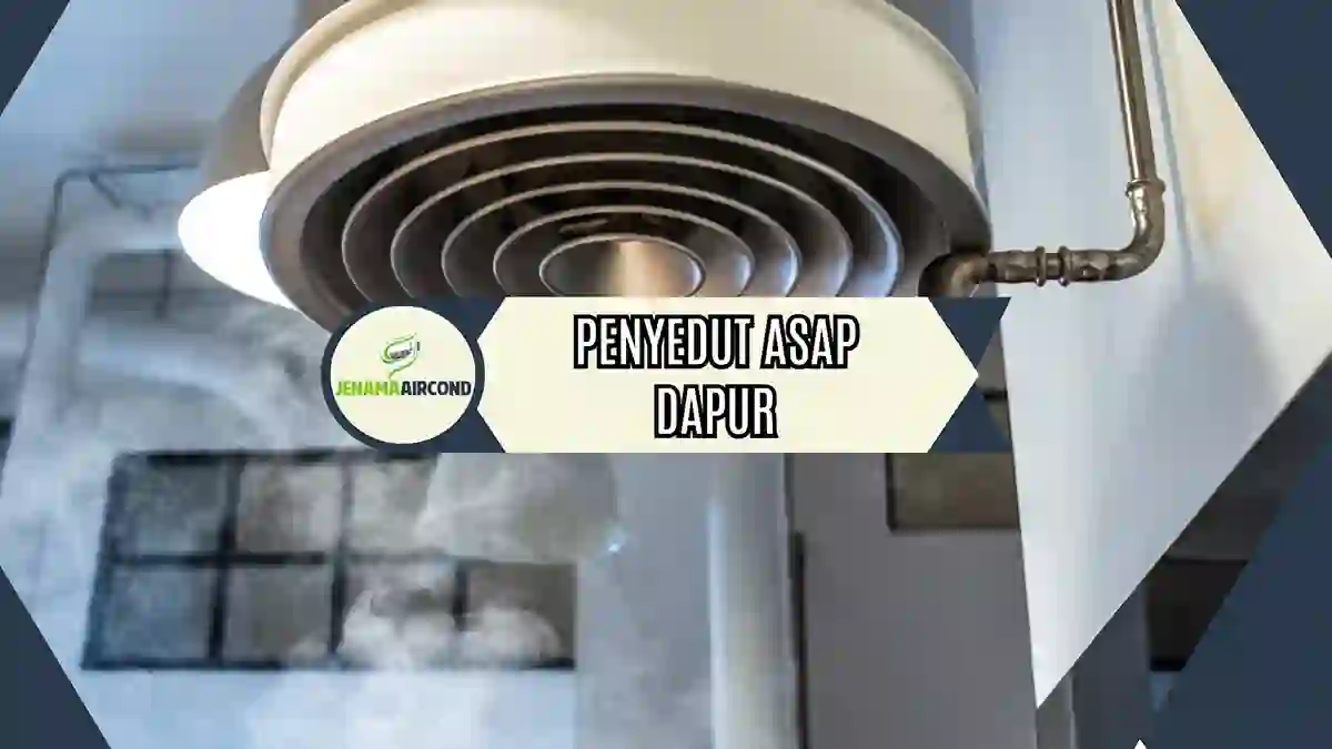 15 Penyedut Asap Dapur Murah dan Terbaik di Malaysia 2026